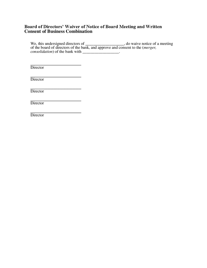 Waiver of notice of board meeting and written consent of business ...